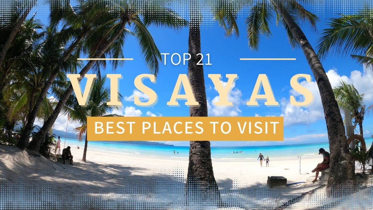 Unlocking Secrets: Explore Visayas' Top 21 Must Visit Tourist Spots ...