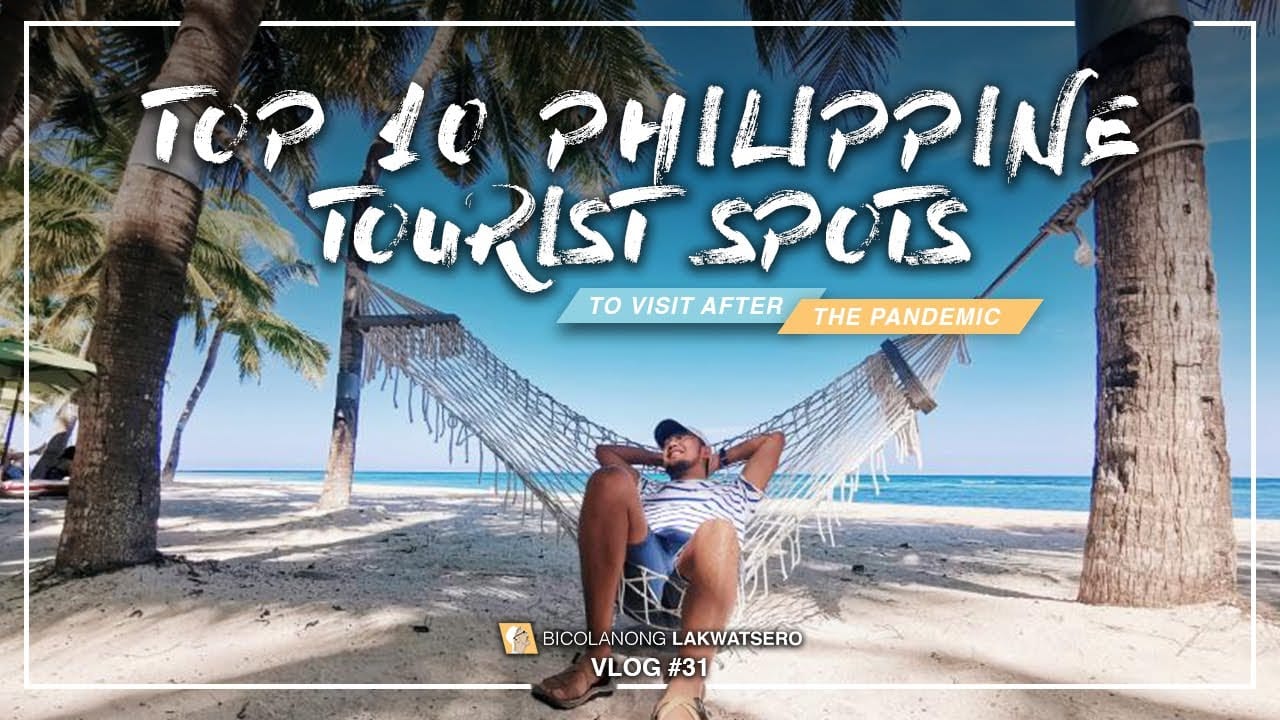 TOP 10 PHILIPPINE TOURIST SPOTS | Best Philippine destinations to visit ...